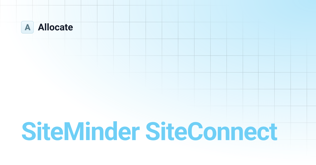 SiteMinder SiteConnect | Allocate